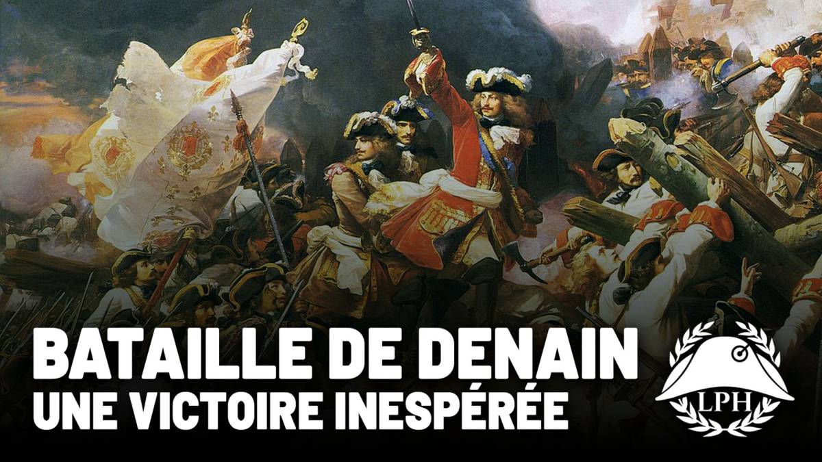 La Petite Histoire - Denain, le coup d'éclat du Grand siècle - Les ...