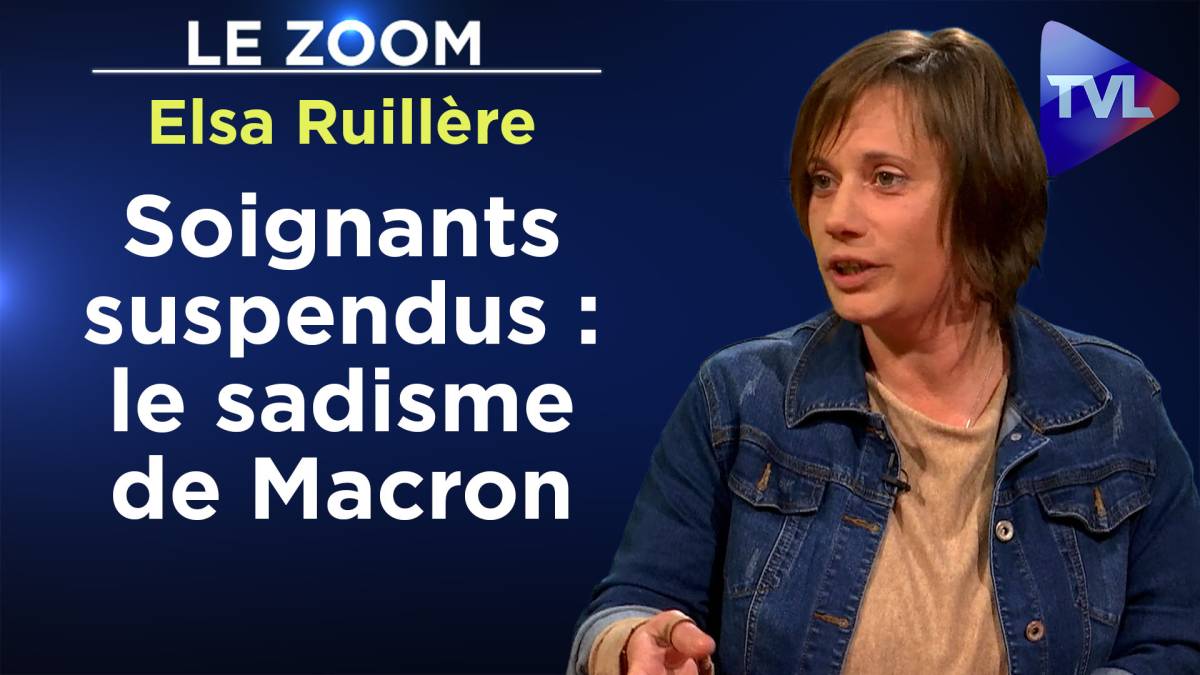 Zoom - Elsa Ruillère - Soignants suspendus : boucs émissaires de Macron ...