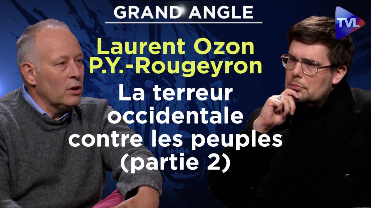 Grand Angle - Laurent Ozon & Pierre-Yves Rougeyron : La terreur ...