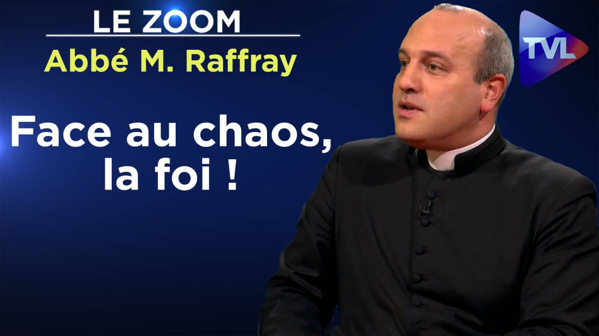 Zoom - Abbé Matthieu Raffray : Je porte un catholicisme fier ...