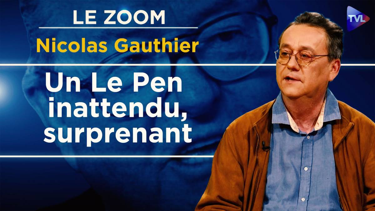 Zoom - Nicolas Gauthier : Jean-Marie Le Pen comme vous ne l’avez jamais ...