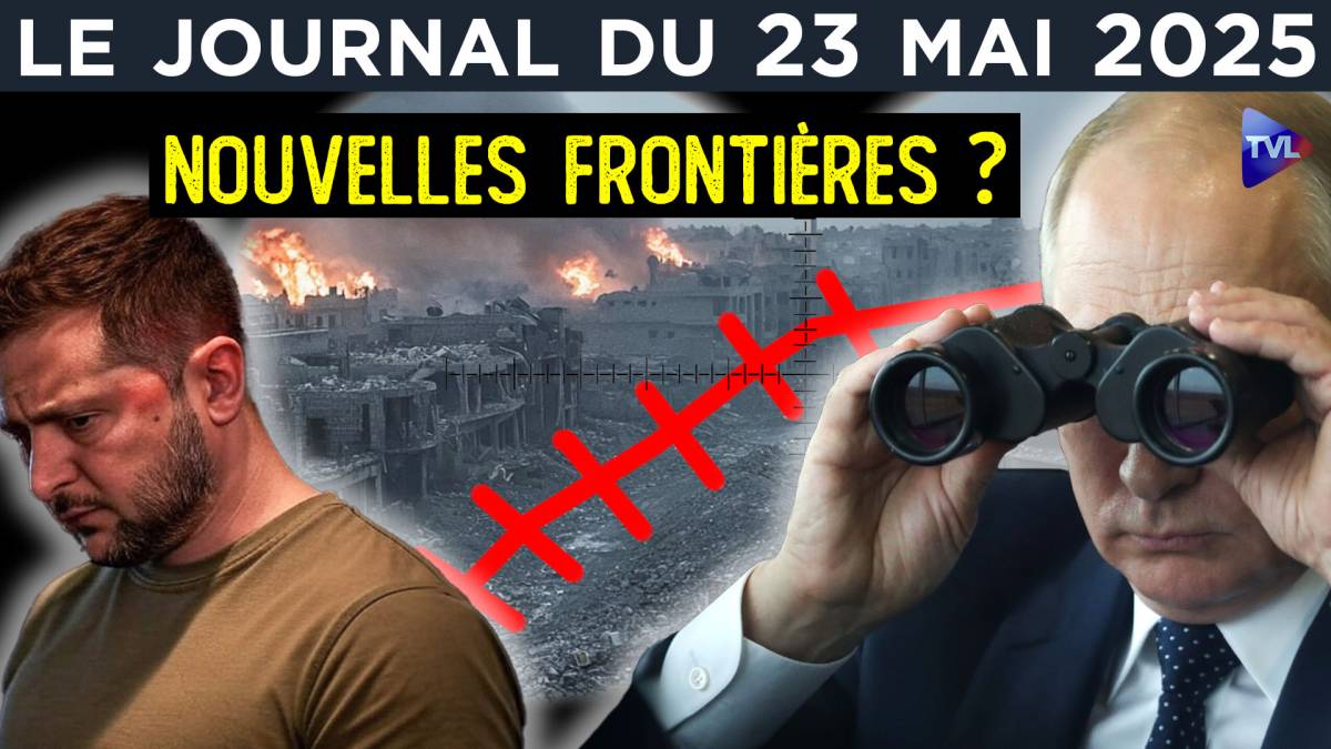 Ukraine : vers une nouvelle frontière ? - JT du vendredi 23 mai 2025 ...